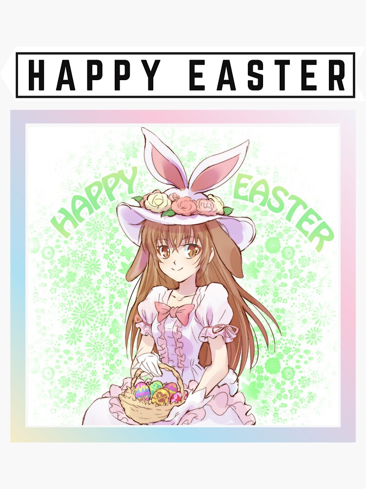 "Happy Easter Anime Girl " Sticker for Sale by Theanimebubble | Redbubble