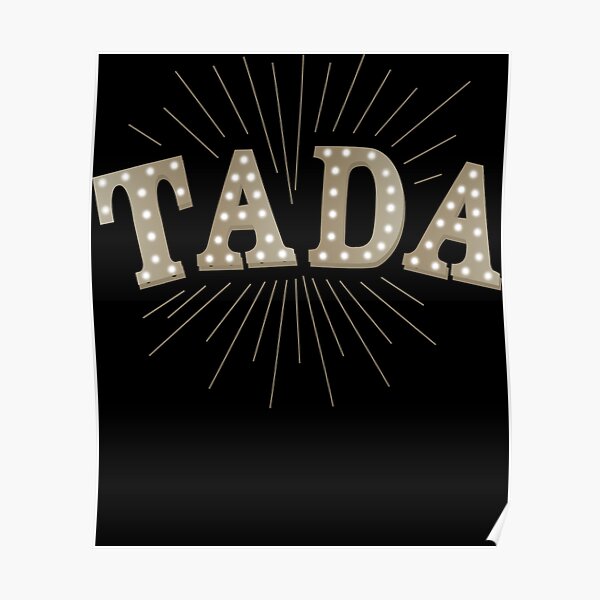 "Tada " Poster for Sale by ShaunHaro821627 | Redbubble