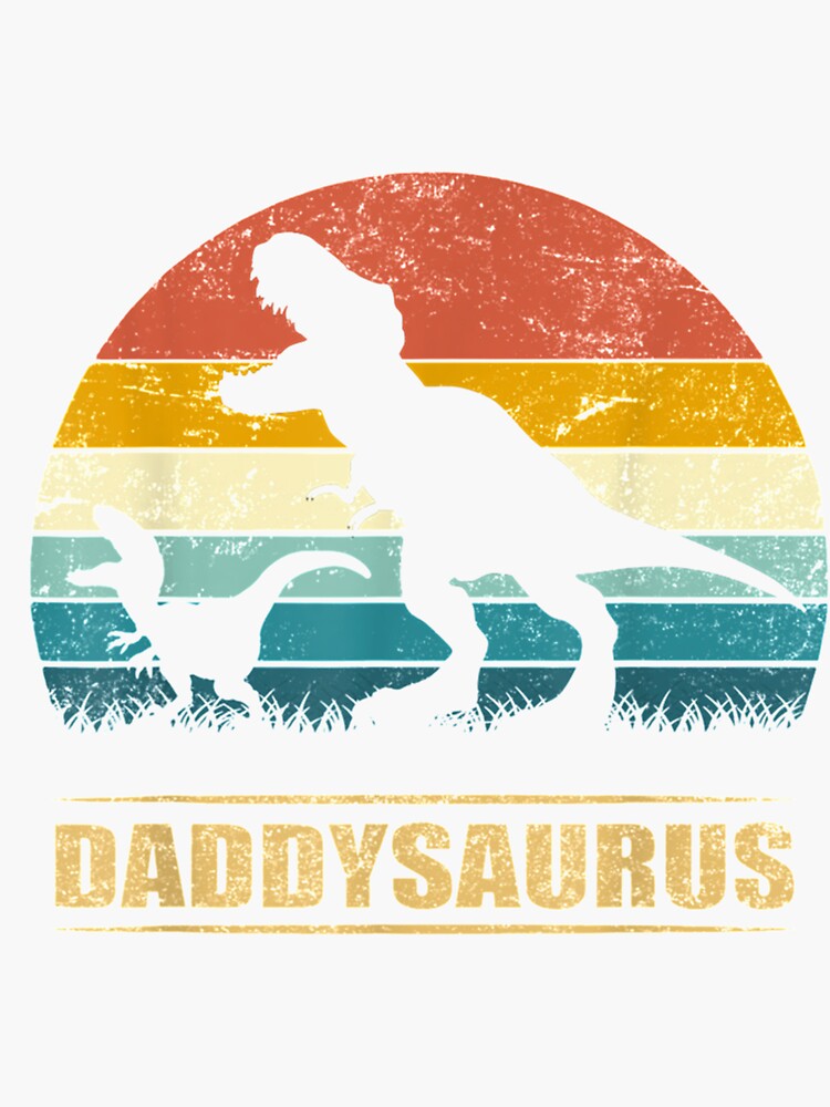 "Daddysaurus Shirt Fathers Day Gifts T rex Daddy Saurus Mens" Sticker ...