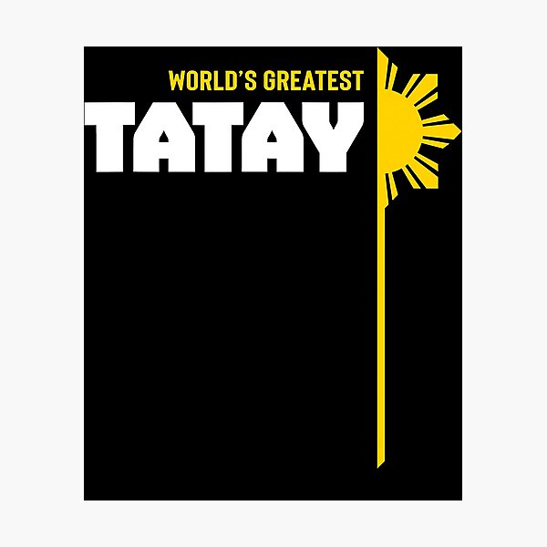 "Der weltgrößte Tatay Filipino 9523" Fotodruck von jelleczdowng49 ...