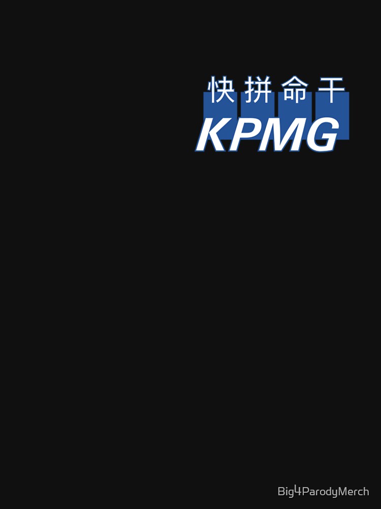 "Parody KPMG apparel" T-shirt for Sale by Big4ParodyMerch | Redbubble ...