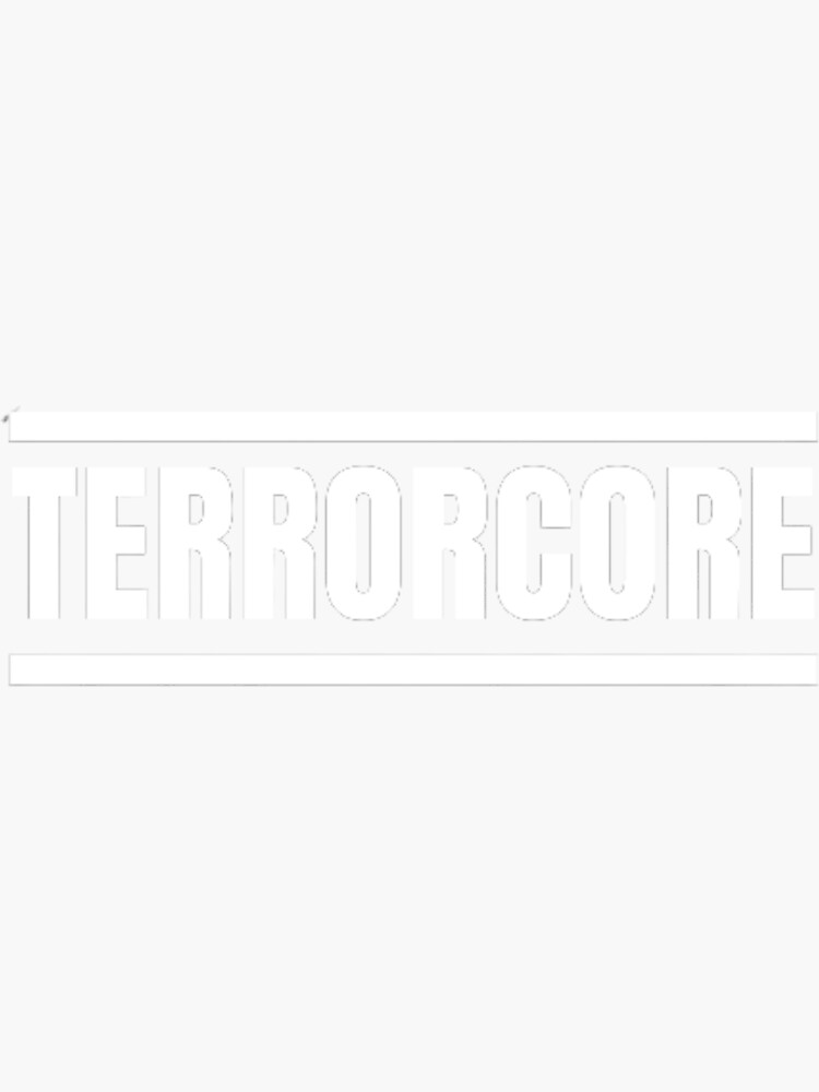 "Copy of Terrorcore Black" Sticker for Sale by Richardl1993 | Redbubble