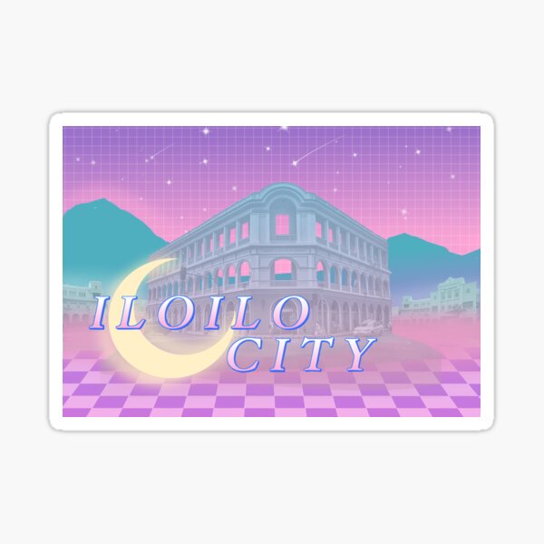"[Vaporwave] Iloilo City - Calle Real" Sticker for Sale by Y-F-G ...