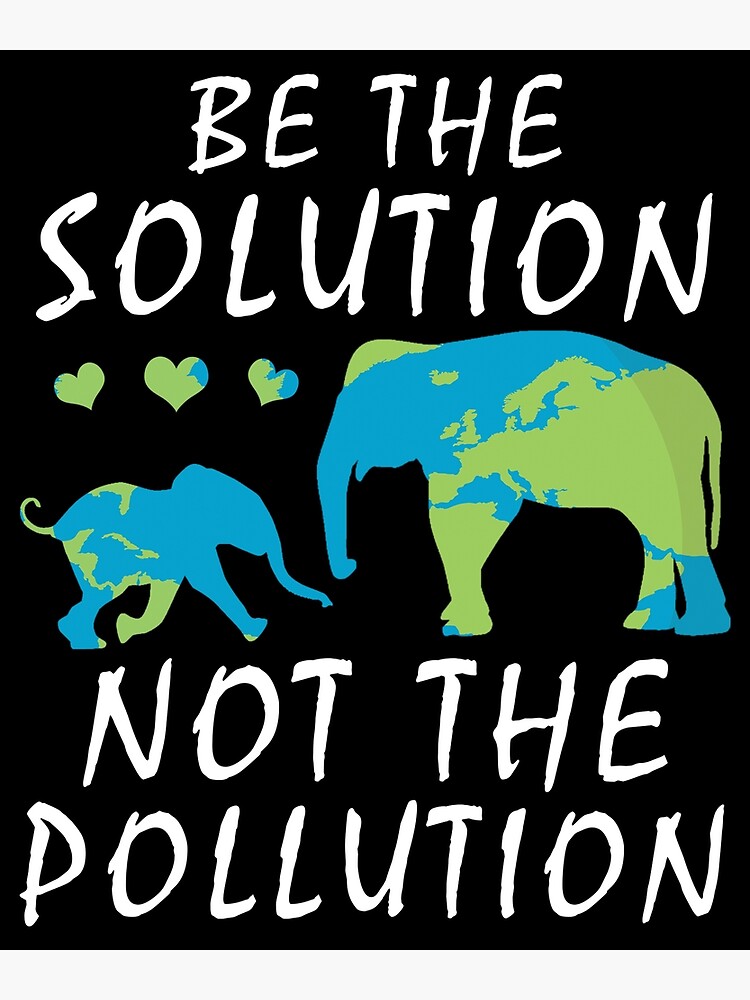 "Earth Day Elephant Saying Environment Climate Gift Idea" Poster for ...