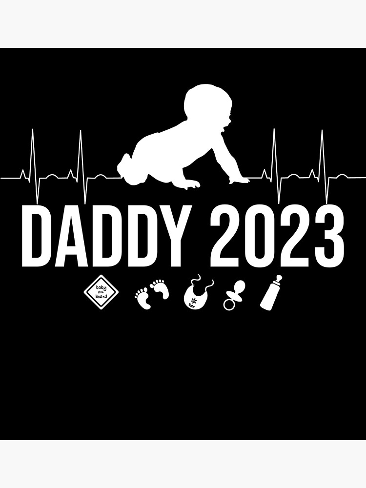 "First Time Dad Promoted to Daddy Est 2023 Announcement Men" Poster by ...