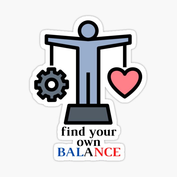 "find your own balance" Sticker by Simp-beaut | Redbubble