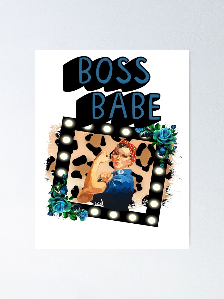 "Boss Babe" Poster by texanlisa | Redbubble