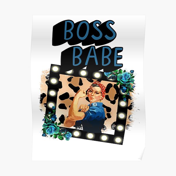 "Boss Babe" Poster by texanlisa | Redbubble