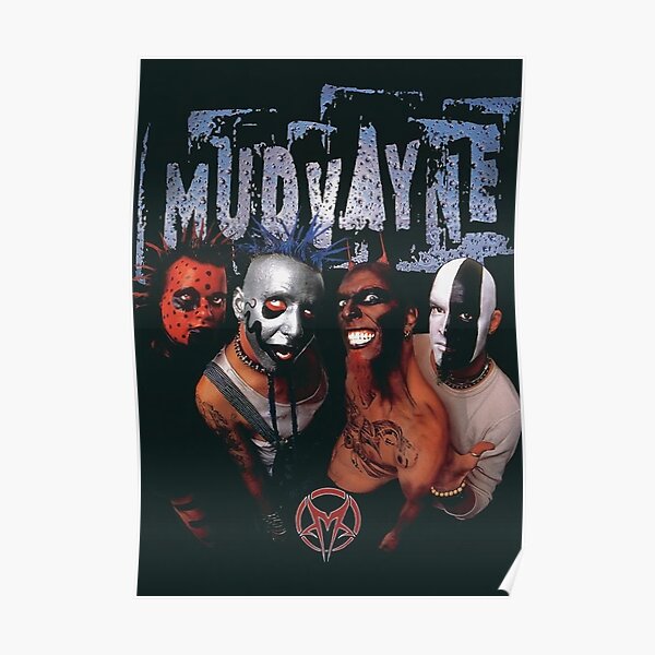 "Mudvayne" Poster for Sale by 666LemonBars666 | Redbubble