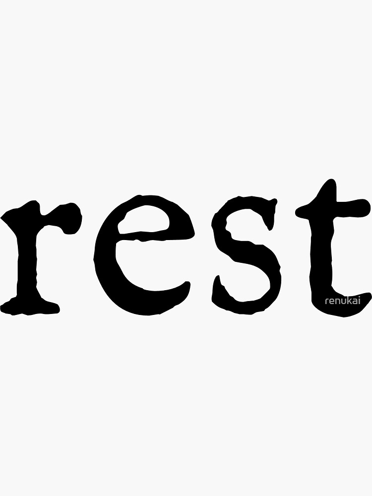 "rest" Sticker for Sale by renukai | Redbubble