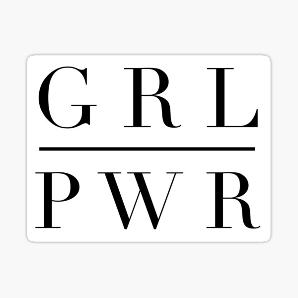 "GRL PWR GIRL POWER" Sticker for Sale by MadEDesigns | Redbubble