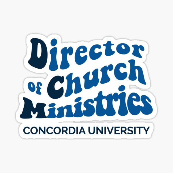 "Director of Church Ministries Sticker" Sticker for Sale by tomahawk620 ...