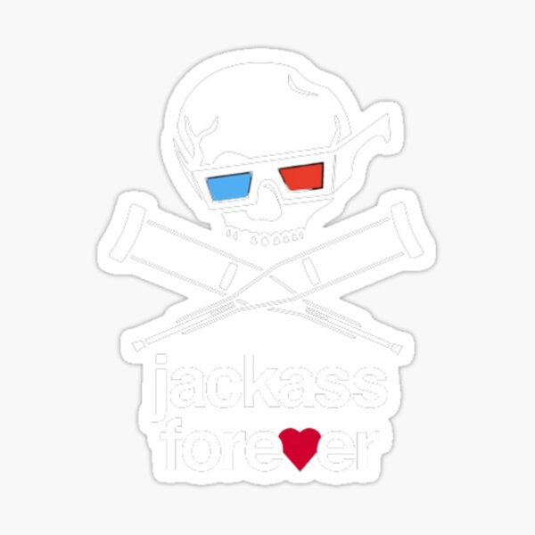 "Jackass Forever Premium " Sticker by OuterStratumm | Redbubble