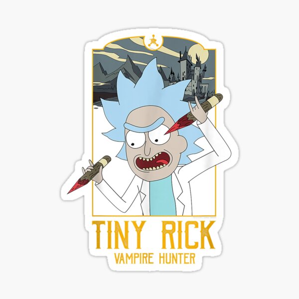 "Tiny Rick - Vampire Hunter" Sticker by DahmRoth | Redbubble