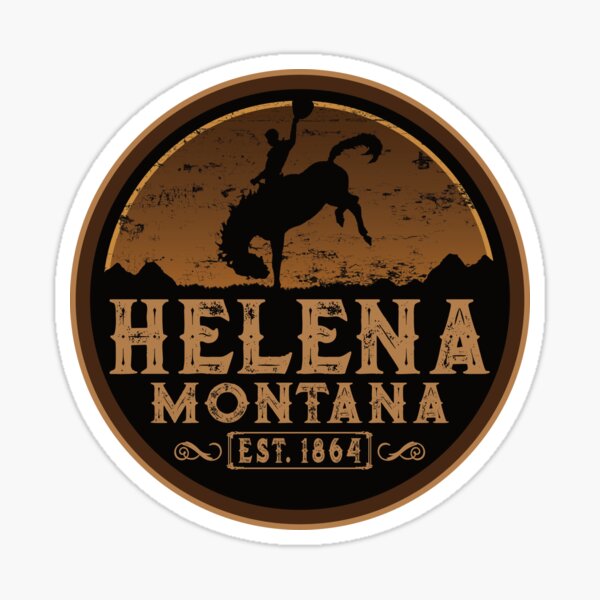 "Helena, Montana MT Wild West Cowboy " Sticker for Sale by NoBonesLife ...