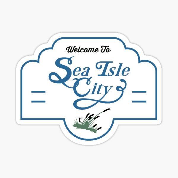 "Welcome to Sea Isle City" Sticker for Sale by SeaIsleTribune | Redbubble
