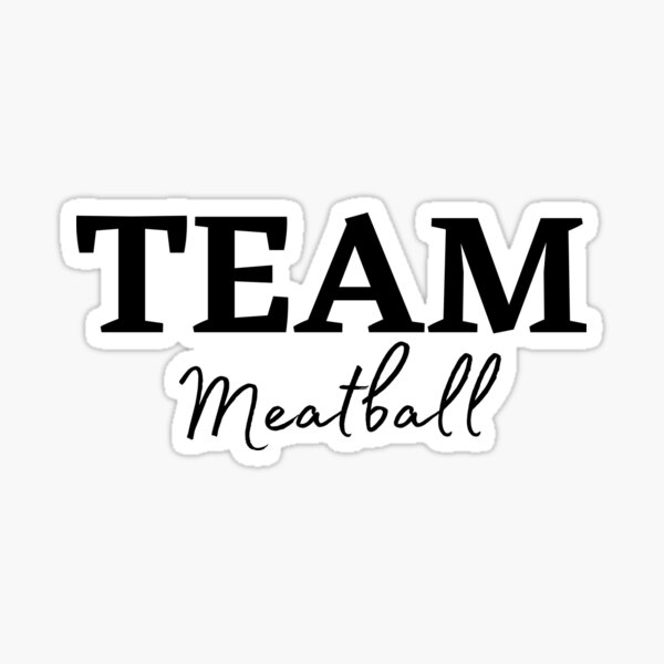 "Team meat ball 9 march 2022" Sticker for Sale by Thores07 | Redbubble