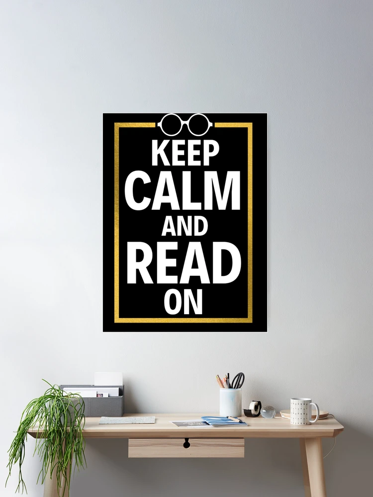 Keep Calm And Read