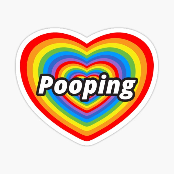 "I Love Pooping" Sticker for Sale by heartlandistan | Redbubble