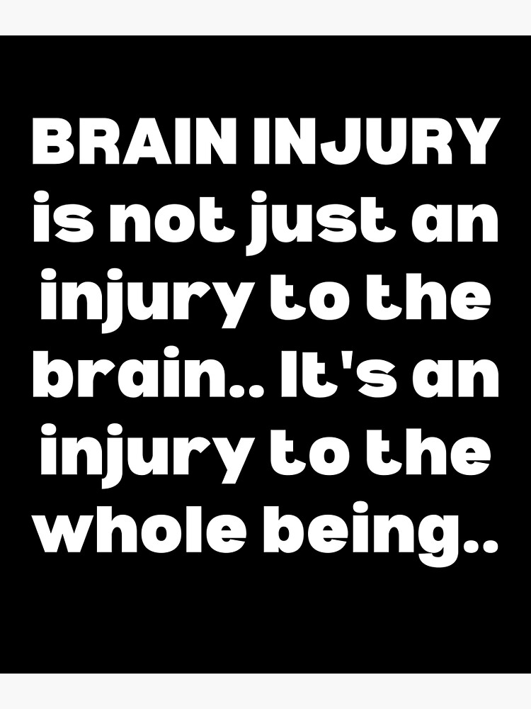 Poster for Sale mit "TBI Traumatic Brain Injury Awareness, Brain Injury ...