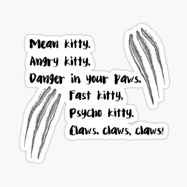 "Mean Kitty, Angry Kitty" Sticker by TalkyTaco | Redbubble
