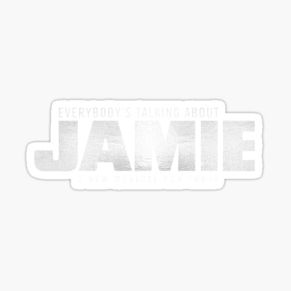 "Everybody_s talking about jamie (unofficial merch) " Sticker for Sale ...