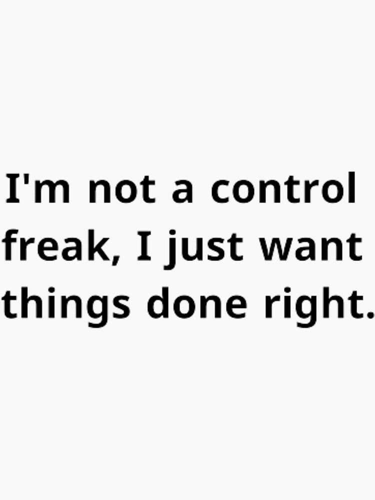 "Sarcastic stickers | Funny joke stickers im not a control freak ...