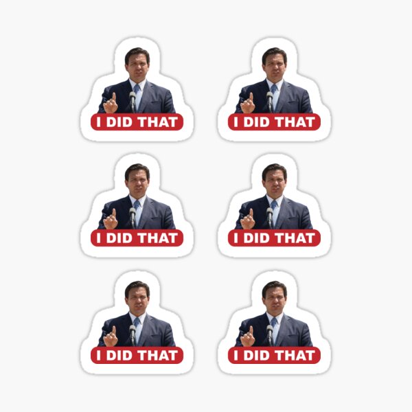 "Florida Governor Ron Desantis I Did That Pointing Sticker Pack ...