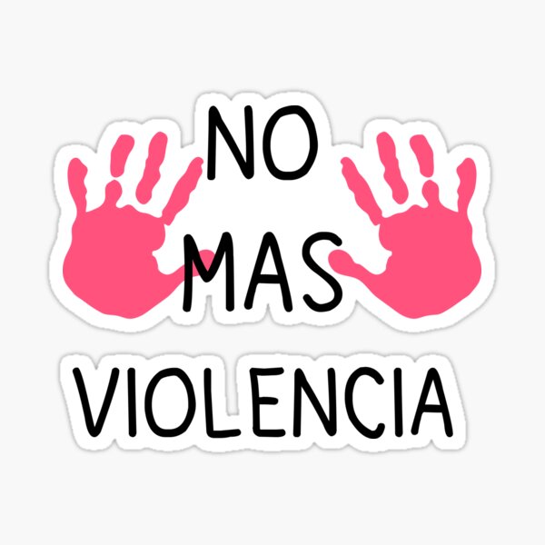 "No Mas Violencia - spanish quote" Sticker by AQASBI | Redbubble