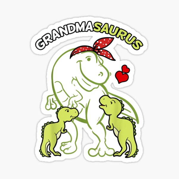 "Grandmasaurus Grandma 2 Kids Dinosaur Mother's Day" Sticker by ...