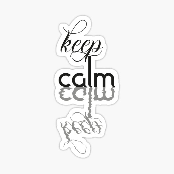 "keep calm" Sticker by alae-eddin0 | Redbubble