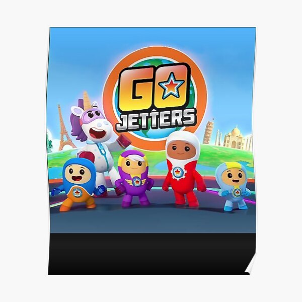 "Go Jetters For Fans" Poster by EstherBlanda | Redbubble