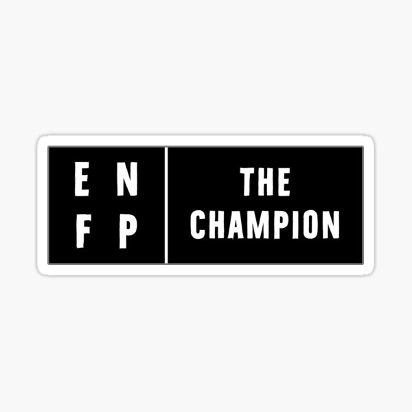 "ENFP - The Champion Personality Type Sticker" Sticker by DanLopesMerch ...