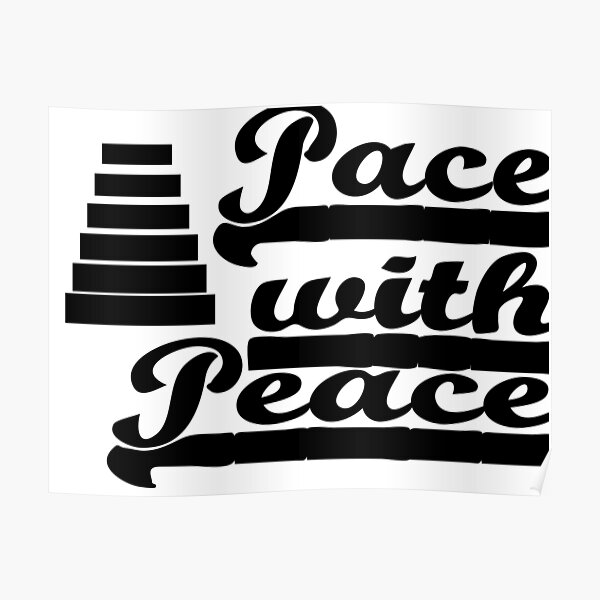 "Pace with peace (Black Version)" Poster for Sale by digarts | Redbubble