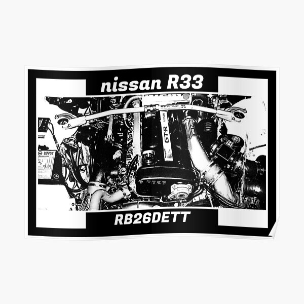 "NISSAN SKYLINE GT-R R33 ENGINE (Black Version)" Poster by Cero81 ...
