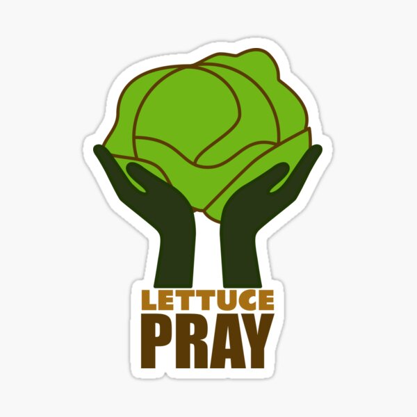 "Lettuce Pray" Sticker by BlueBlackSky | Redbubble