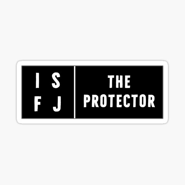 "ISFJ - The Protector Personality Type Sticker" Sticker by ...