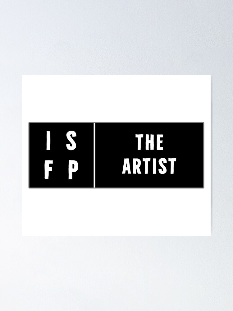 "ISFP - The Artist Personality Type Sticker" Poster for Sale by ...