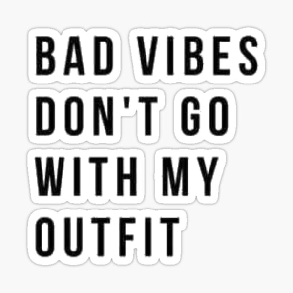 "bad vibes" Sticker by KAZIMOTO | Redbubble