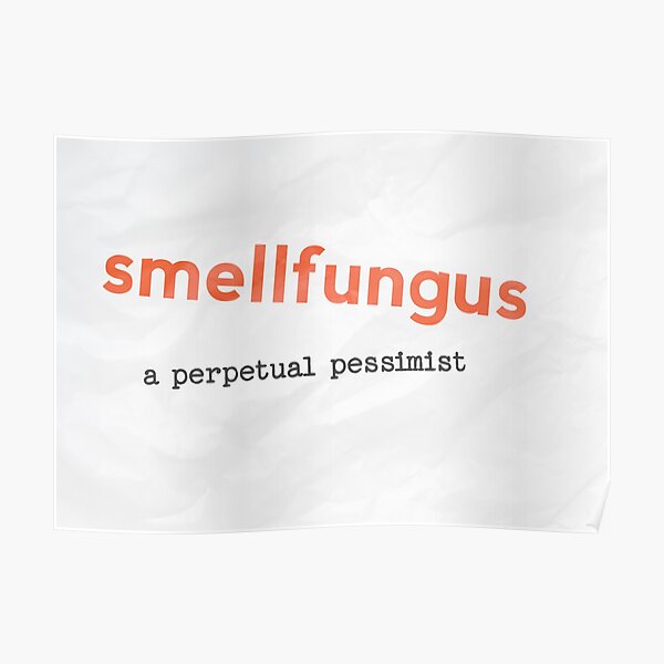"A Quick Word - Smellfungus" Poster for Sale by wingitdesigns | Redbubble