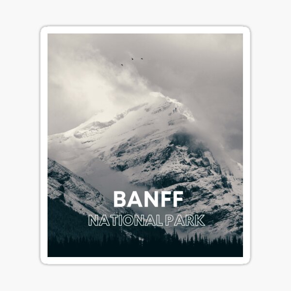 "Banff National Park" Sticker by JProducts123 | Redbubble