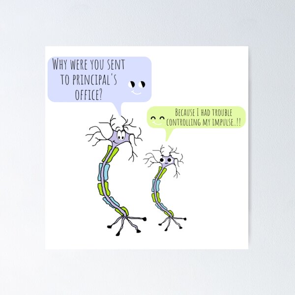 "funny ironical cute neuron neuroscience pun joke " Poster for Sale by ...