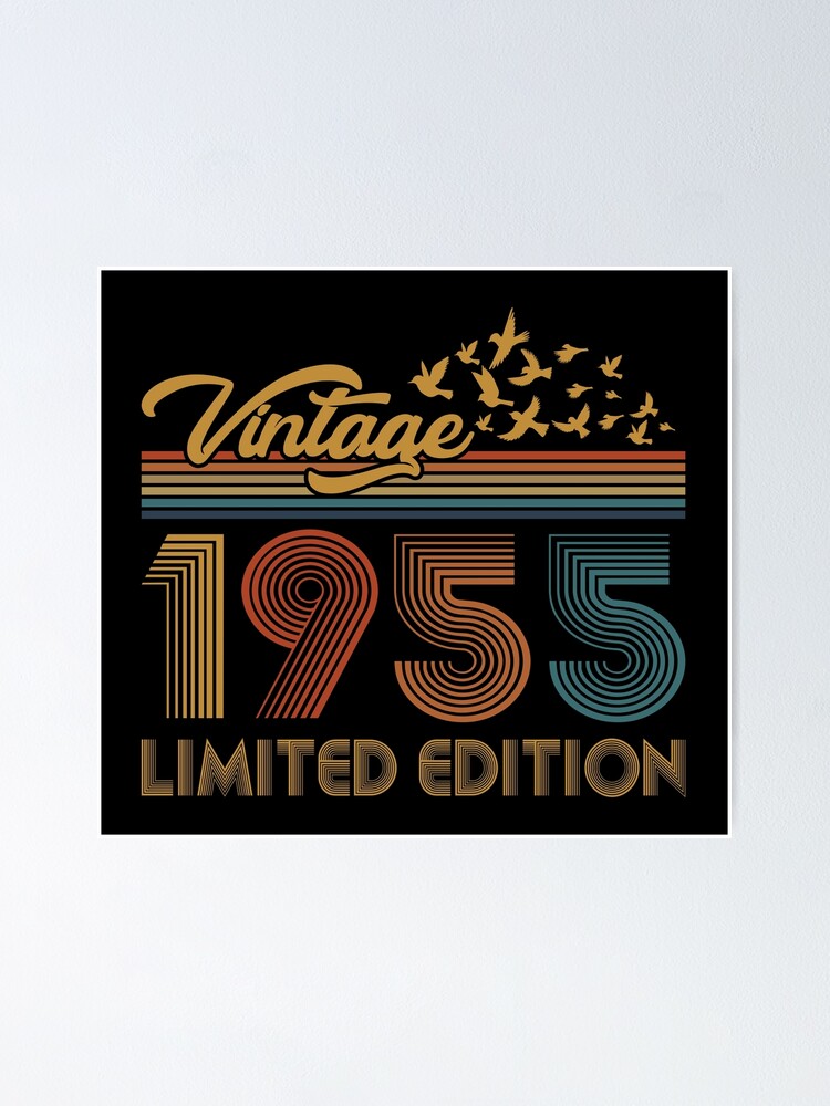 "Vintage 1955 Limited Edition Birthday Retro" Poster by Creative-teez ...