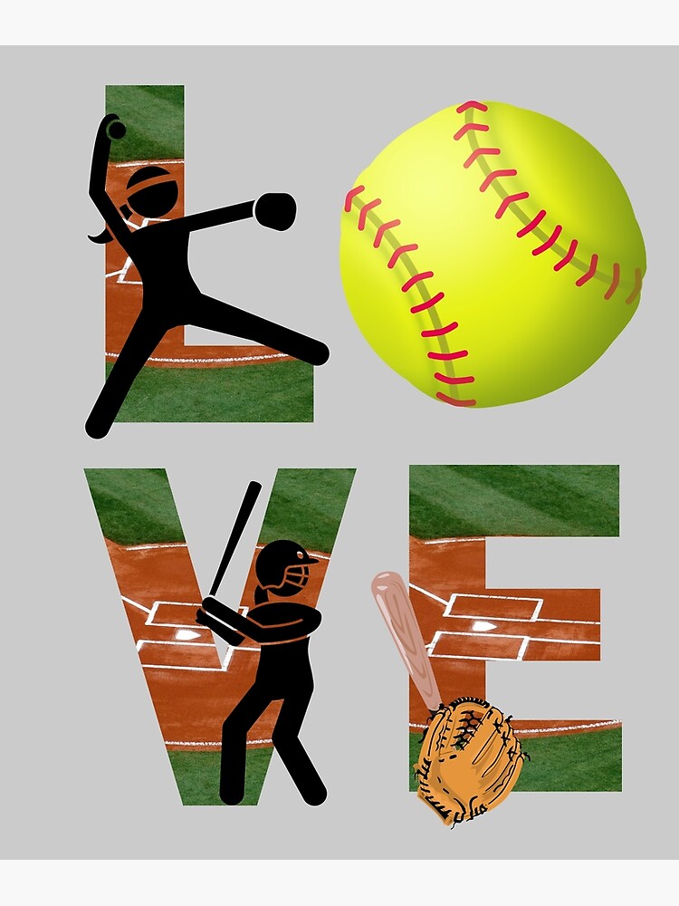 "Girls love softball sports team players " Poster for Sale by ...