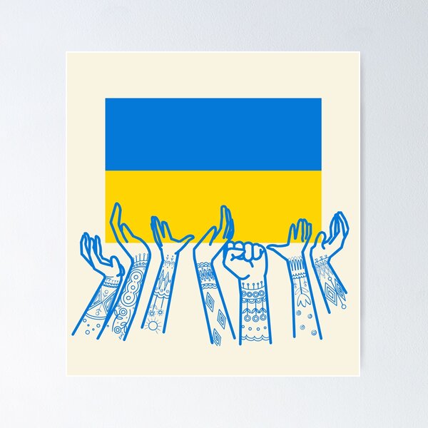 "Support for Ukraine - all proceeds donated" Poster for Sale by ...