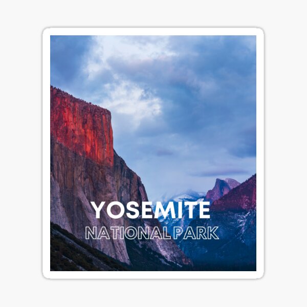 "Yosemite National Park" Sticker by JProducts123 | Redbubble