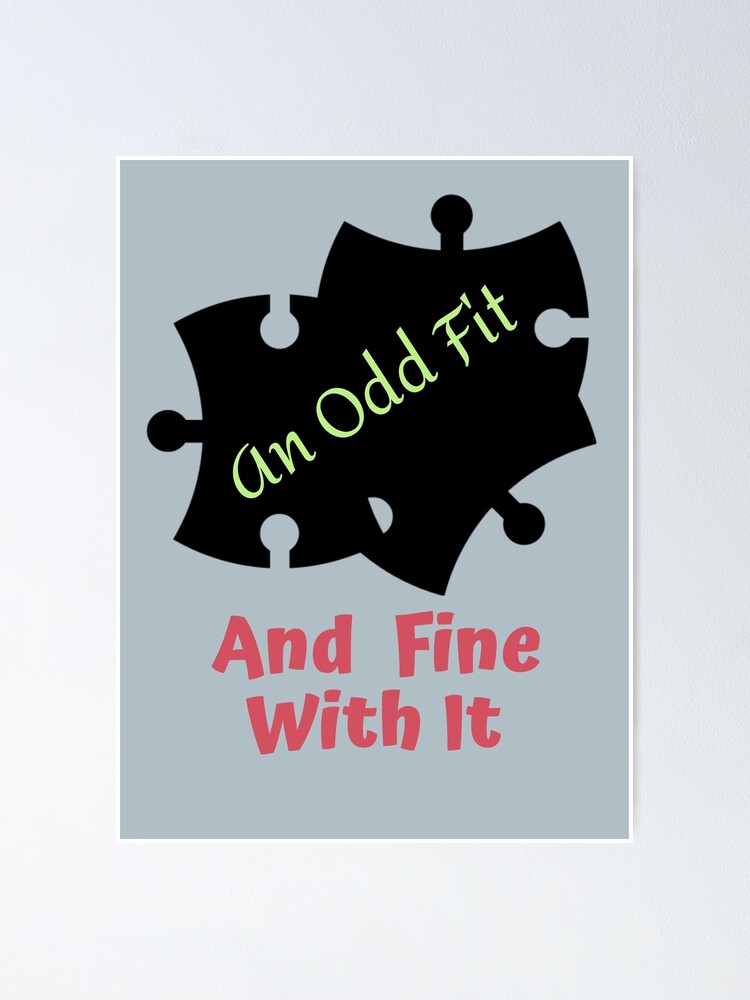"An Odd Fit And Fine With It--Black+Red+Blue Puzzle Piece Graphic (on ...