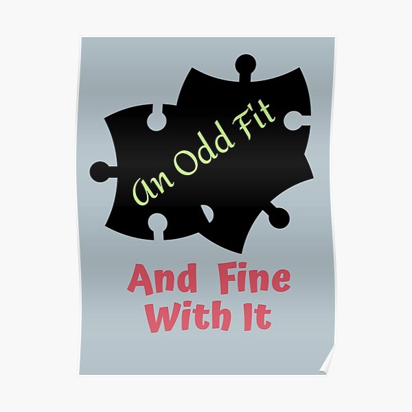 "An Odd Fit And Fine With It--Black+Red+Blue Puzzle Piece Graphic (on ...