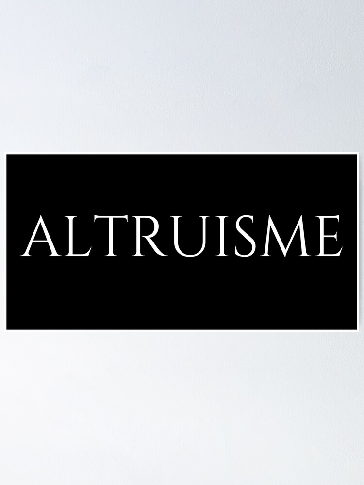 "Altruism" Poster for Sale by Stenline-France | Redbubble
