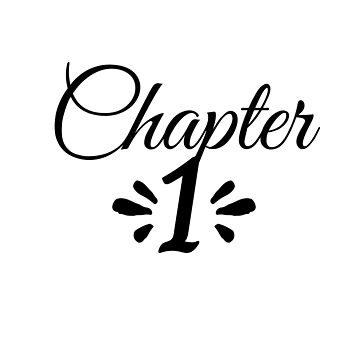 "Chapter 1" Sticker for Sale by MariesDesigns11 | Redbubble
